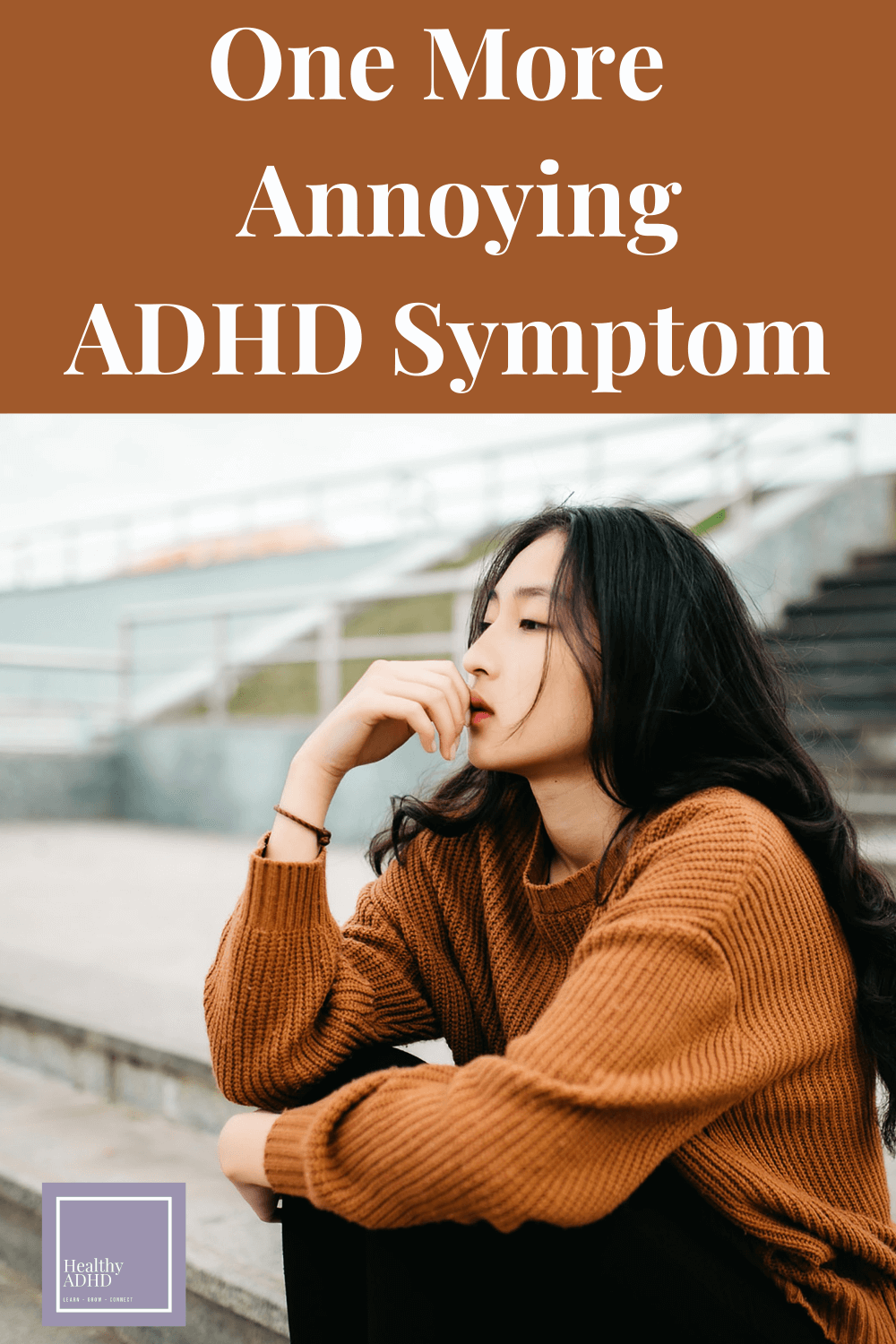Another Annoying ADHD Symptom | Healthy ADHD