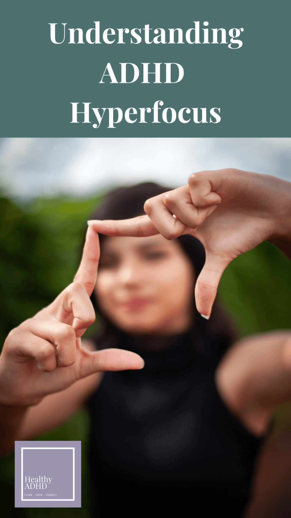 Understanding-ADHD-Hyperfocus | Healthy ADHD